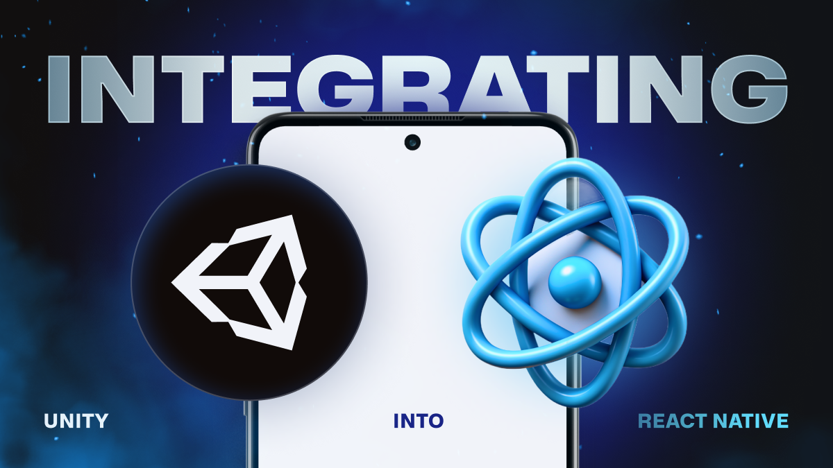 Integrating Unity code into React Native | dev.family
