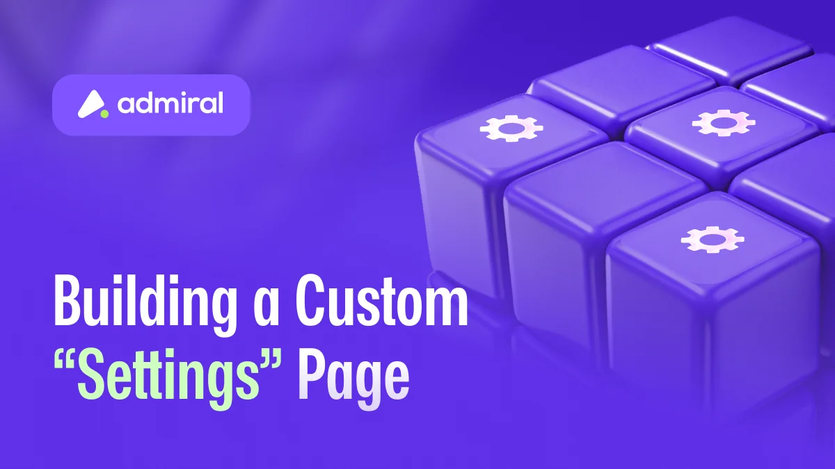 Create a Custom Settings Page in Admiral Admin Panel | dev.family