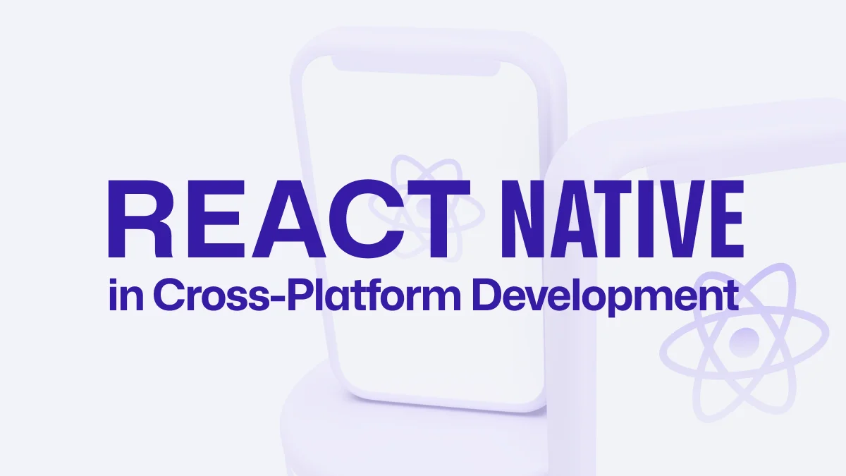 How React Native Simplifies Cross-Platform Apps for Startups & MVPs | dev.family